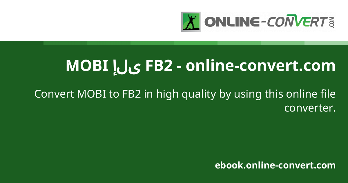 MOBI من FB2 - online-convert.com