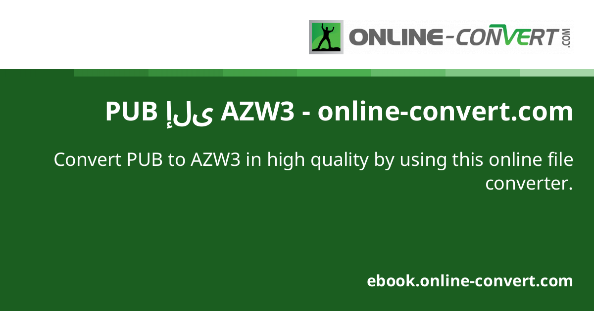 PUB إلى AZW3 - online-convert.com
