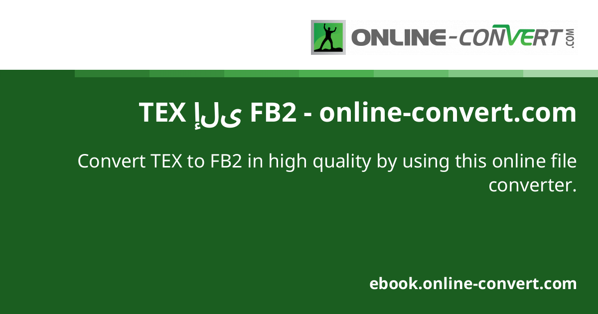 TEX من FB2 - online-convert.com