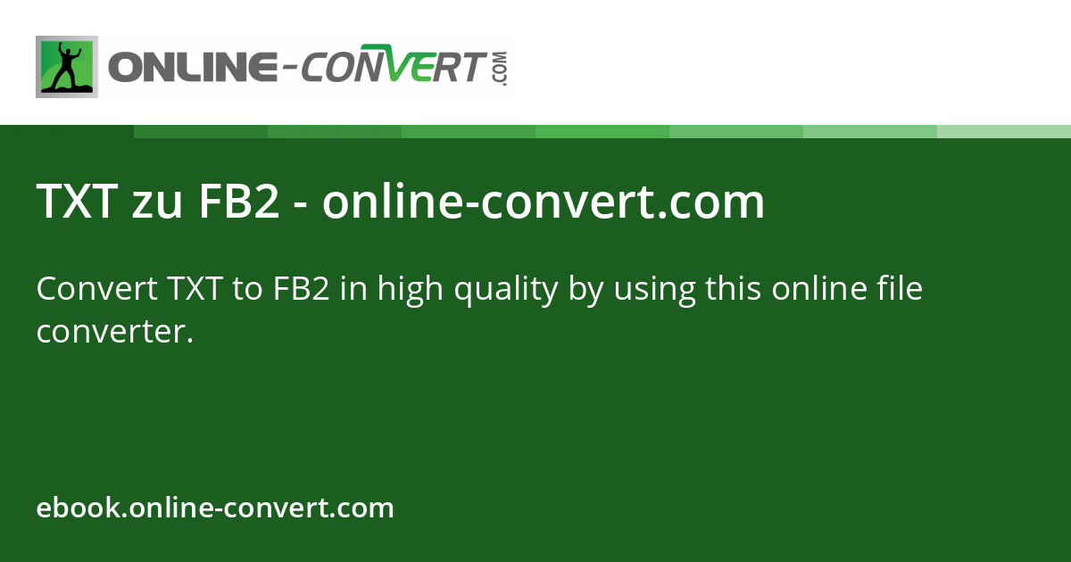 TXT zu FB2 - online-convert.com