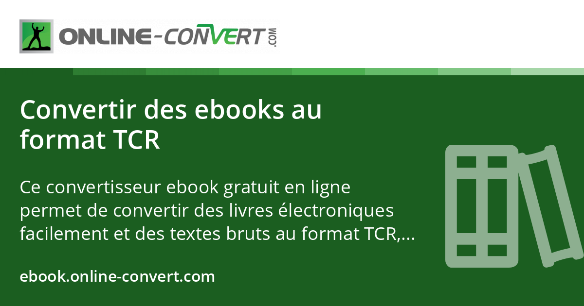Convertir des ebooks au format TCR