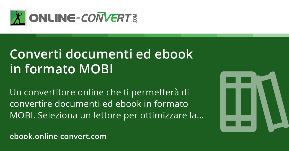 Converti documenti ed ebook in formato MOBI