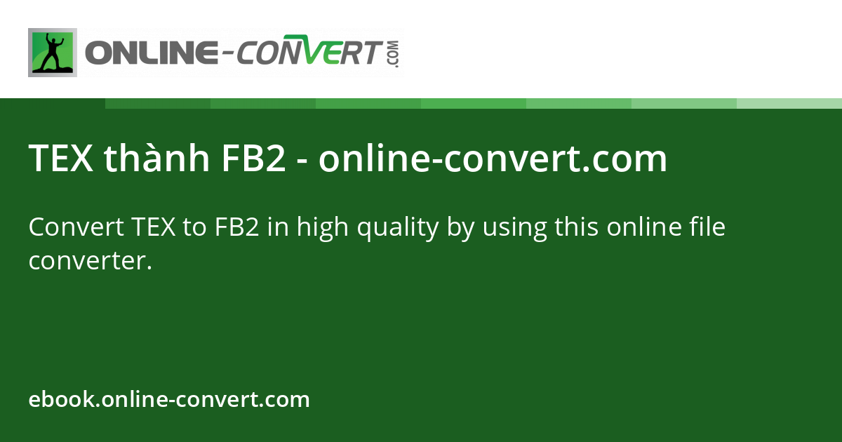 TEX sang FB2 - online-convert.com